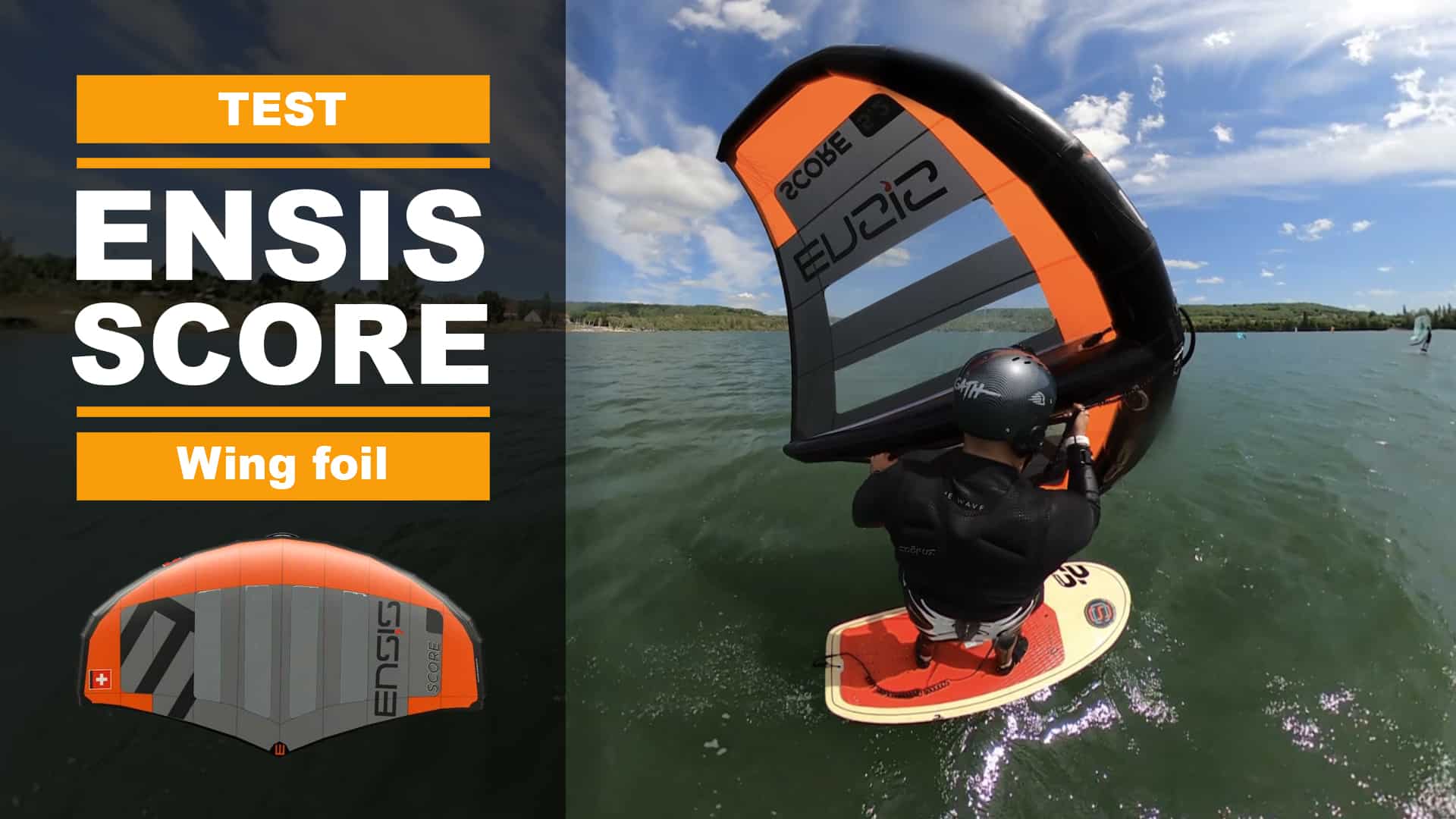 Test de la voile de wing foil Ensis Score